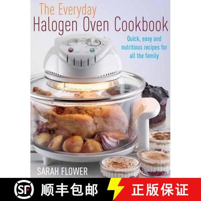 【3-4周达】Everyday Halogen Oven Cookbook: Quick, Easy and Nutritious Recipes for All the Family [9781905862474]