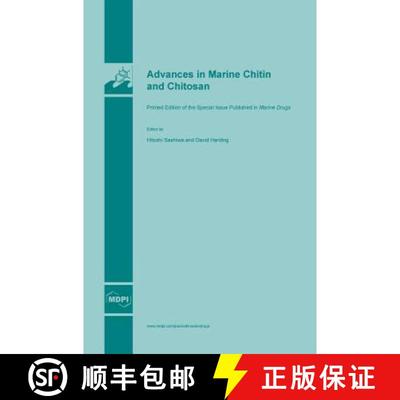 【3-4周达】Advances in Marine Chitin and Chitosan [9783038421306]