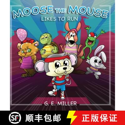 【3-4周达】精装 Moose the Mouse Likes To Run [9781951883720]
