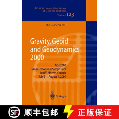 【3-4周达】精装 Gravity, Geoid and Geodynamics 2000 : GGG2000 IAG International Symposium Banff, Albe... [9783540424697]