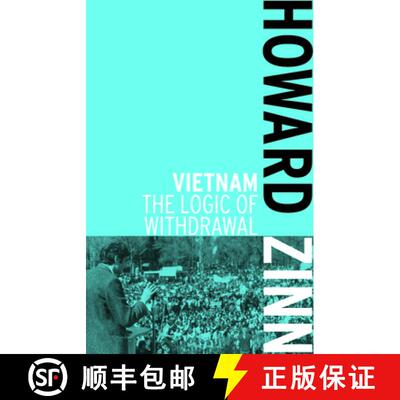 【3-4周达】Vietnam : The Logic of Withdrawal [9781608463053]