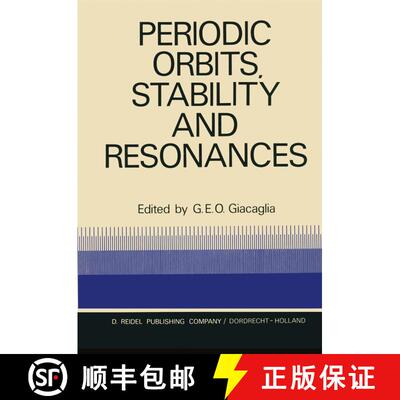 【3-4周达】Periodic Orbits, Stability and Resonances: Proceedings of a Symposium Conducted by the Uni... [9789401033251]