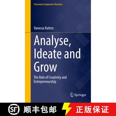 【3-4周达】精装 Analyse, Ideate and Grow: The Role of Creativity and Entrepreneurship [9789811908897]