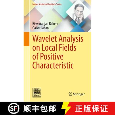 【3-4周达】Wavelet Analysis on Local Fields of Positive Characteristic [9789811678806]