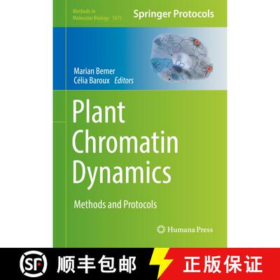 【3-4周达】精装 Plant Chromatin Dynamics : Methods and Protocols (1st ed. 2018) [9781493973170]