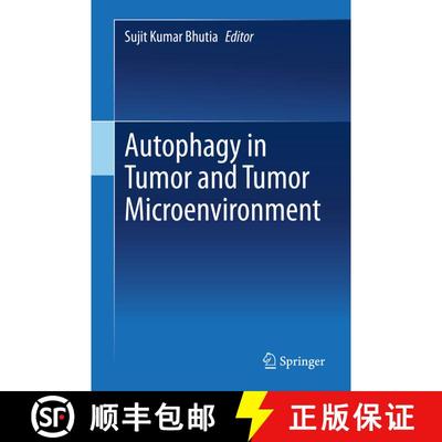 【3-4周达】Autophagy in tumor and tumor microenvironment [9789811569296]