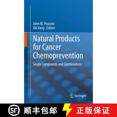 【3-4周达】精装 Natural Products for Cancer Chemoprevention : Single Compounds and Combinations [9783030398545]