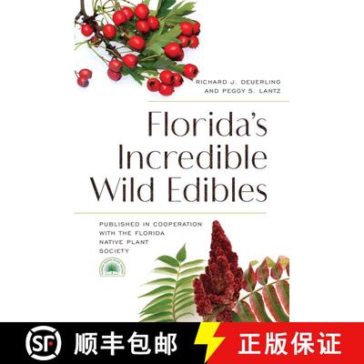 【3-4周达】Florida's Incredible Wild Edibles, 2nd Edition (2nd Edition, Revised) (2nd Edition, Revised) [9781683342786]