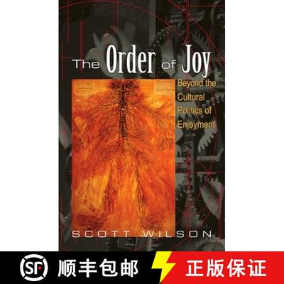 【3-4周达】The Order of Joy: Beyond the Cultural Politics of Enjoyment [9780791474495]