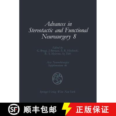 【3-4周达】Advances in Stereotactic and Functional Neurosurgery 8: Proceedings of the 8th Meeting of ... [9783709190319]