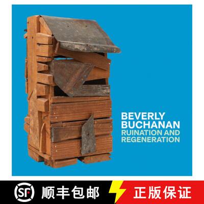 【3-4周达】精装 Beverly Buchanan: Ruination and Regeneration [9781636812281]