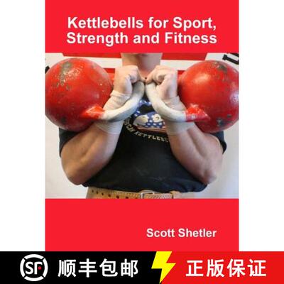 【3-4周达】Kettlebells for Sport, Strength and Fitness [9780615262291]