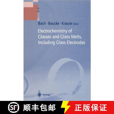 【3-4周达】Electrochemistry of Glasses and Glass Melts, Including Glass Electrodes [9783642082061]