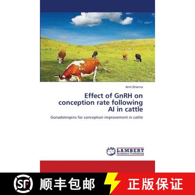 预订 Effect of GnRH on conception rate following AI in cattle [9783659210549]