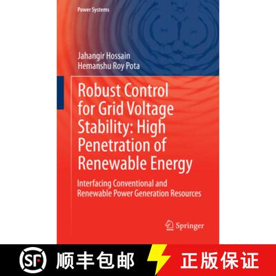 【3-4周达】精装 Robust Control for Grid Voltage Stability: High Penetration of Renewable Energy : Int... [9789812871152]