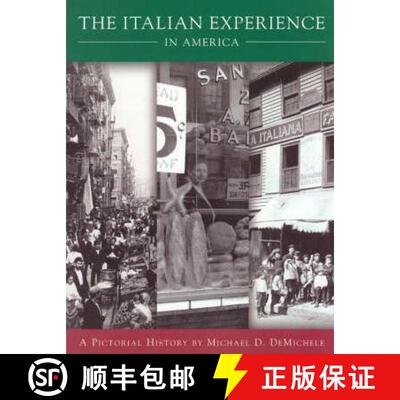 预订 精装 Italian Experience in America – A Pictorial History [9781589661059]