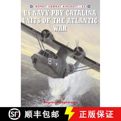 【3-4周达】US Navy PBY Catalina Units of the Atlantic War [9781841769103]