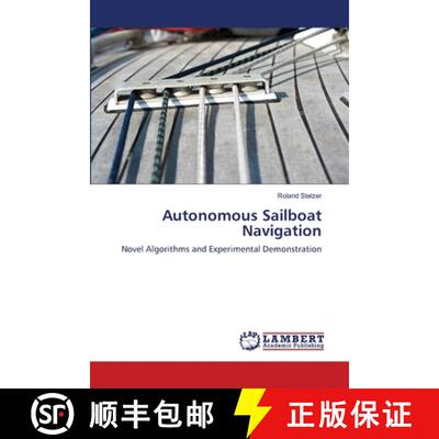 预订 Autonomous Sailboat Navigation [9783659410505]