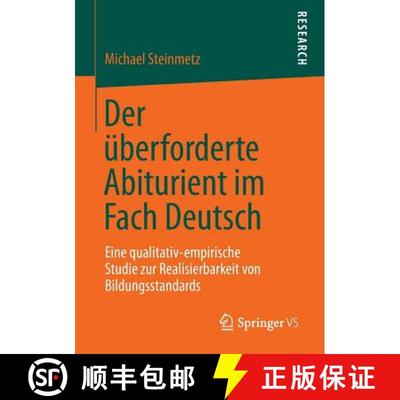 【3-4周达】Der überforderte Abiturient im Fach Deutsch : Eine qualitativ-empirische Studie zur Reali... [9783658004248]