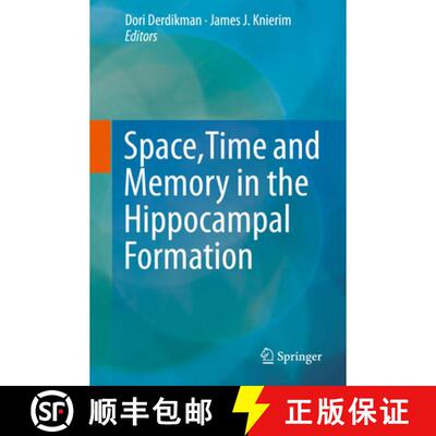 【3-4周达】精装 Space, Time and Memory in the Hippocampal Formation [9783709112915]