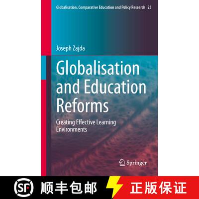 【3-4周达】精装 Globalisation and Education Reforms : Creating Effective Learning Environments [9783030715748]