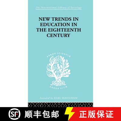 【3-4周达】精装 New Trends in Education in the Eighteenth Century; International Library of Sociology... [9780415176118]