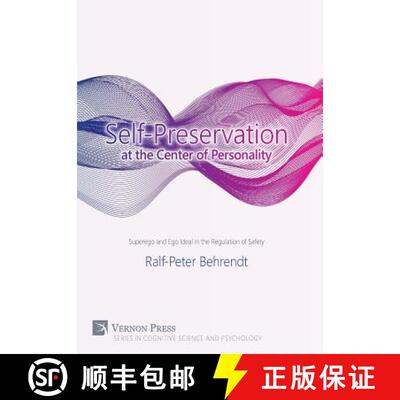 【3-4周达】精装 Self-Preservation at the Center of Personality: Superego and Ego Ideal in the Regulat... [9781622731039]