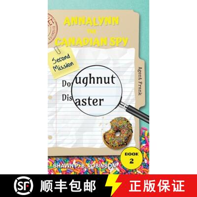 【3-4周达】Annalynn the Canadian Spy: Doughnut Disaster [9781989296288]