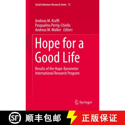 【3-4周达】精装 Hope for a Good Life: Results of the Hope-Barometer International Research Program (1... [9783319784694]