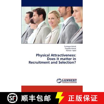 预订 Physical Attractiveness: Does It Matter in Recruitment and Selection? [9783838353395]