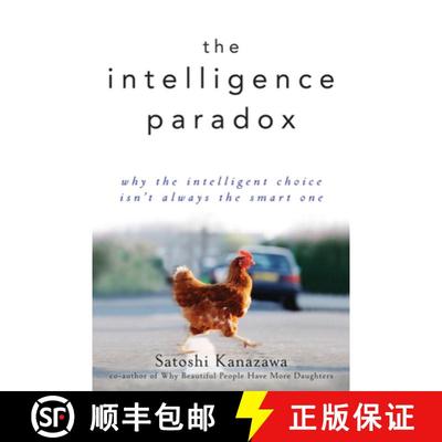 【3-4周达】The Intelligence Paradox: Why the Intelligent Choice Isn't Always the Smart One [9780470586952]