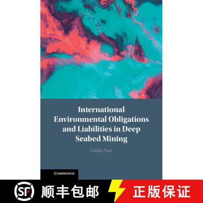 【3-4周达】精装 International Environmental Obligations and Liabilities in Deep Seabed Mining [9781108488303]