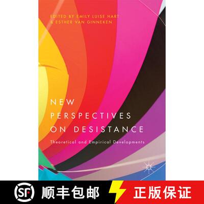 【3-4周达】精装 New Perspectives on Desistance : Theoretical and Empirical Developments (1st ed. 2017) [9781349951840]