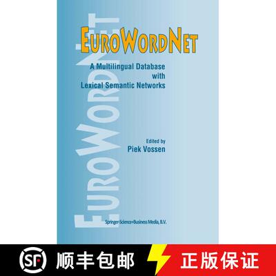 【3-4周达】EuroWordNet: A multilingual database with lexical semantic networks [9789048151202]