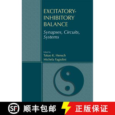 【3-4周达】精装 Excitatory-Inhibitory Balance : Synapses, Circuits, Systems [9780306479625]