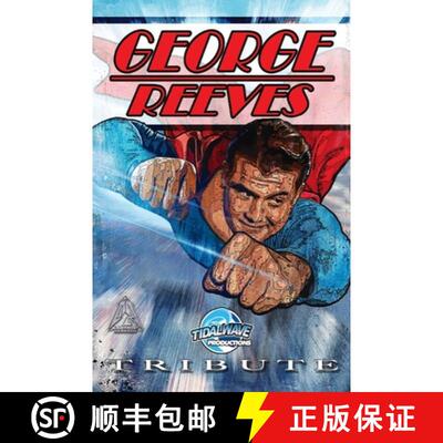 【3-4周达】精装 Tribute: George Reeves - The Superman [9781955686808]
