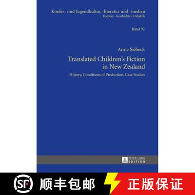 【3-4周达】精装 Translated Children's Fiction in New Zealand : History, Conditions of Production, Cas... [9783631650110]