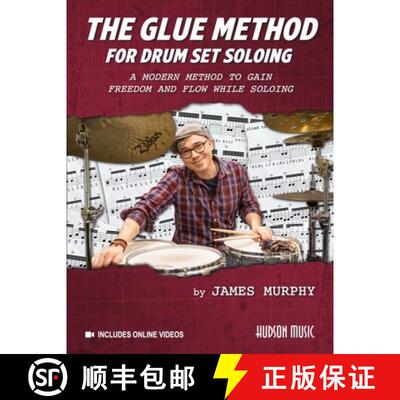 【3-4周达】The Glue Method for Drum Set Soloing: A Modern Method to Gain Freedom and Flow While Soloing [9798350155891]