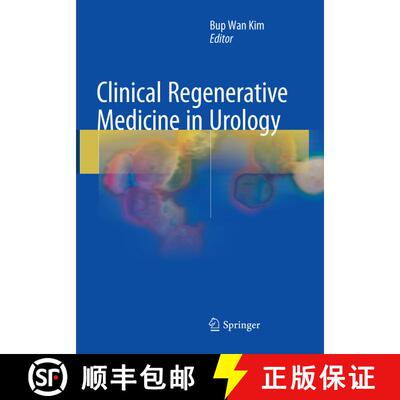 【3-4周达】Clinical Regenerative Medicine in Urology (Softcover reprint of the original 1st ed. 2018) [9789811096921]