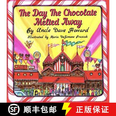 【3-4周达】The Day The Chocolate Melted Away [9780998959863]