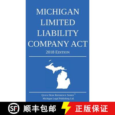 【3-4周达】Michigan Limited Liability Company Act; 2018 Edition [9781640020313]