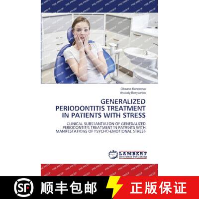 预订 Generalized Periodontitis Treatment in Patients with Stress [9786205517543]