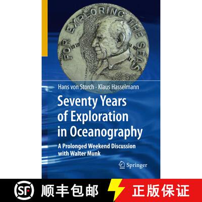 【3-4周达】精装 Seventy Years of Exploration in Oceanography: A Prolonged Weekend Discussion with Wal... [9783642120862]