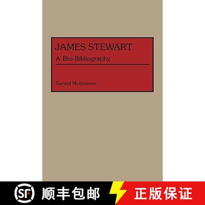 【3-4周达】精装 James Stewart: A Bio-Bibliography [9780313273520]
