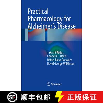 【3-4周达】精装 Practical Pharmacology for Alzheimer’s Disease (1st ed. 2016) [9783319262048]