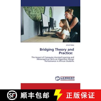【3-4周达】Bridging Theory and Practice:: The Impact of Computer-Assisted Learning and Metacognitive ... [9786208416256]