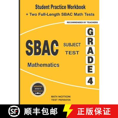 【3-4周达】SBAC Subject Test Mathematics Grade 4: Student Practice Workbook + Two Full-Length SBAC Ma... [9781636200965]