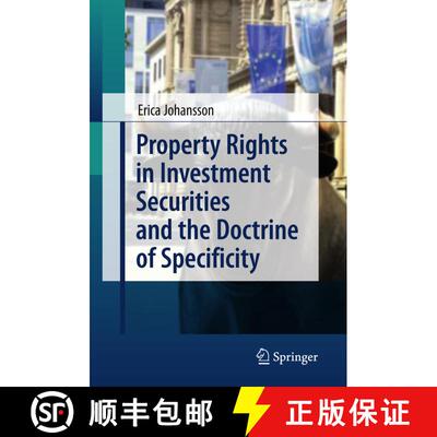 【3-4周达】精装 Property Rights in Investment Securities and the Doctrine of Specificity [9783540859031]