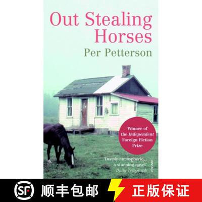 【3-4周达】Out Stealing Horses : WINNER OF THE INDEPENDENT FOREIGN FICTION PRIZE [9780099506133]