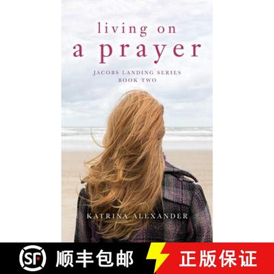 【3-4周达】Living on a Prayer: Jacobs Landing Series: Book Two [9781638374626]